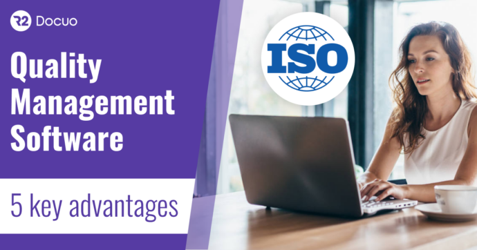 Quality Management Software: The 5 Key Benefits - R2 Docuo
